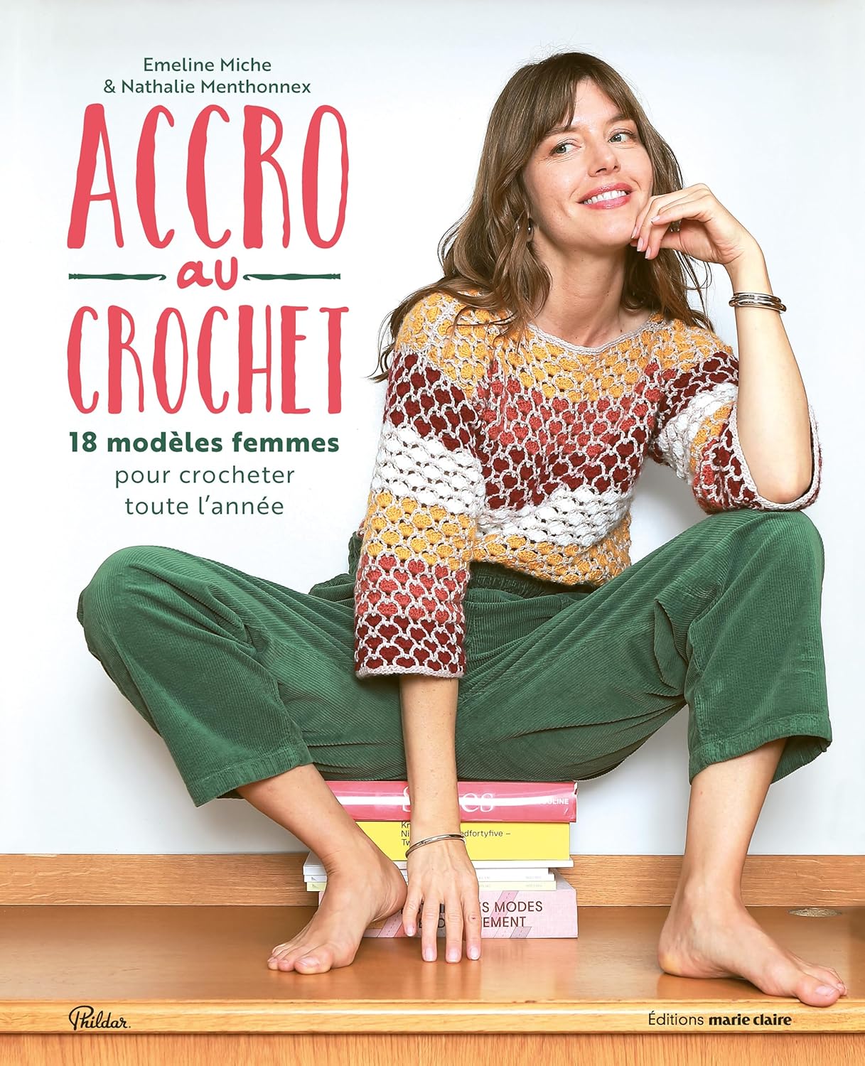 Accro au crochet: 18 modèles femmes pour crocheter toute l'année